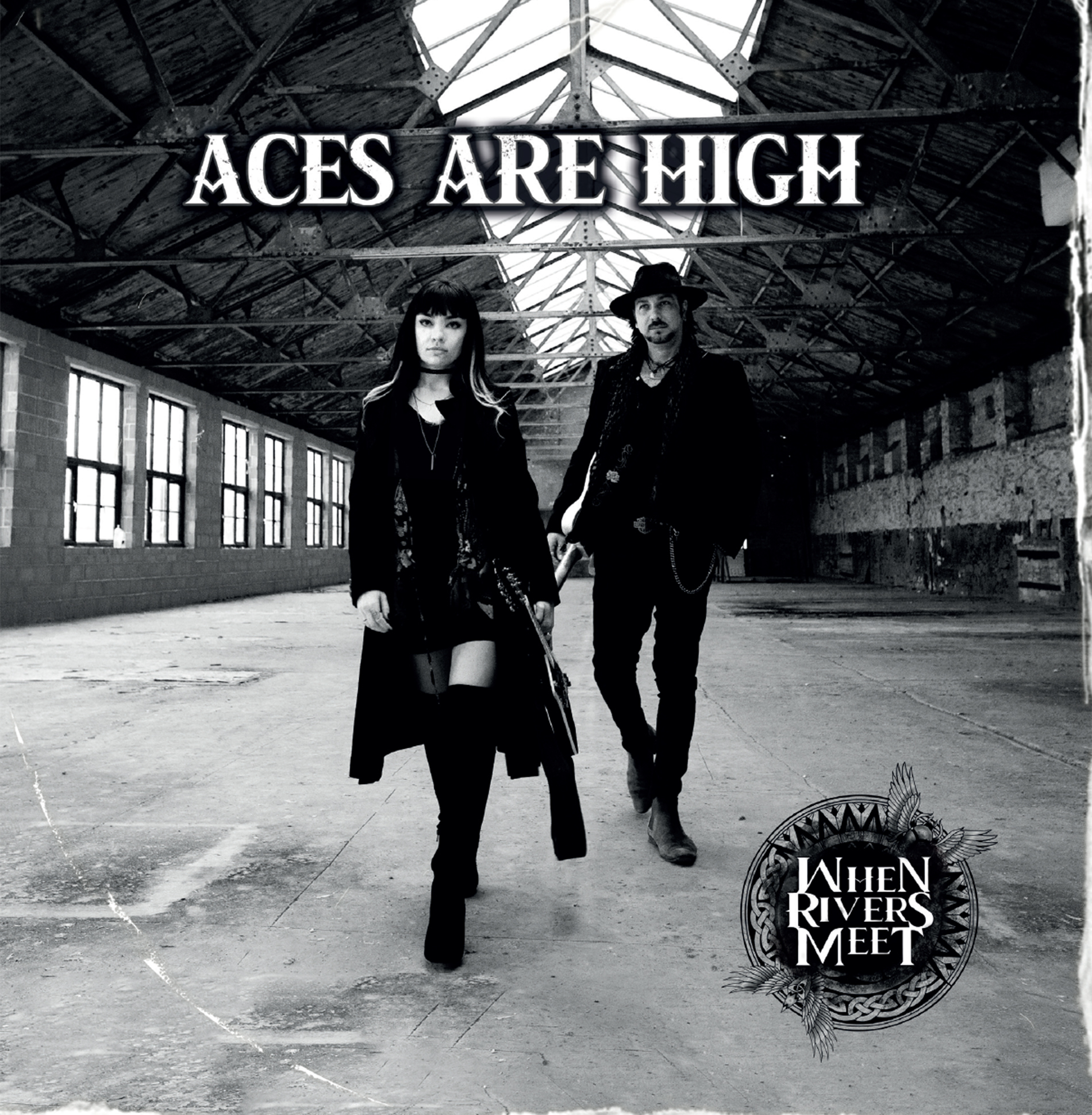 ACES ARE HIGH – When Rivers Meet