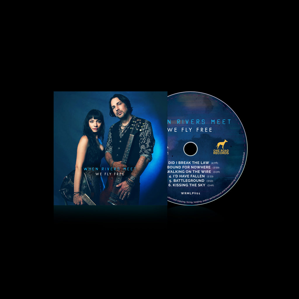 WE FLY FREE ~ CD – When Rivers Meet
